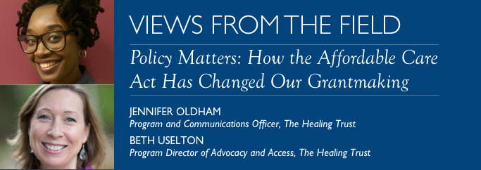 Policy Matters: How the Affordable Care Act Has Changed Our Grantmaking ...