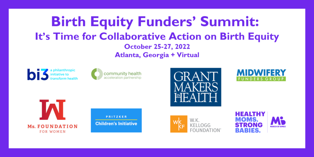 Birth Equity Funders’ Summit: It’s Time for Collaborative Action on ...