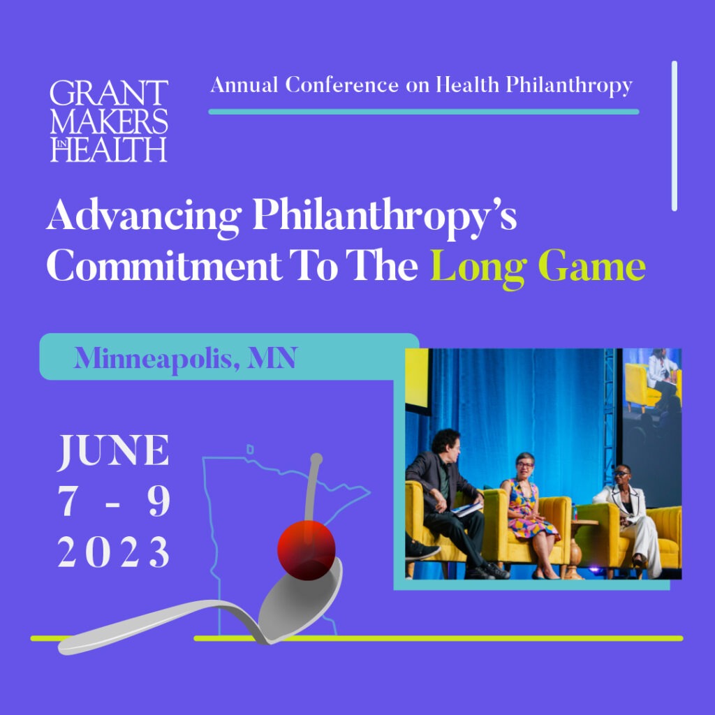 Welcome to the 2023 GIH Annual Conference on Health Philanthropy ...